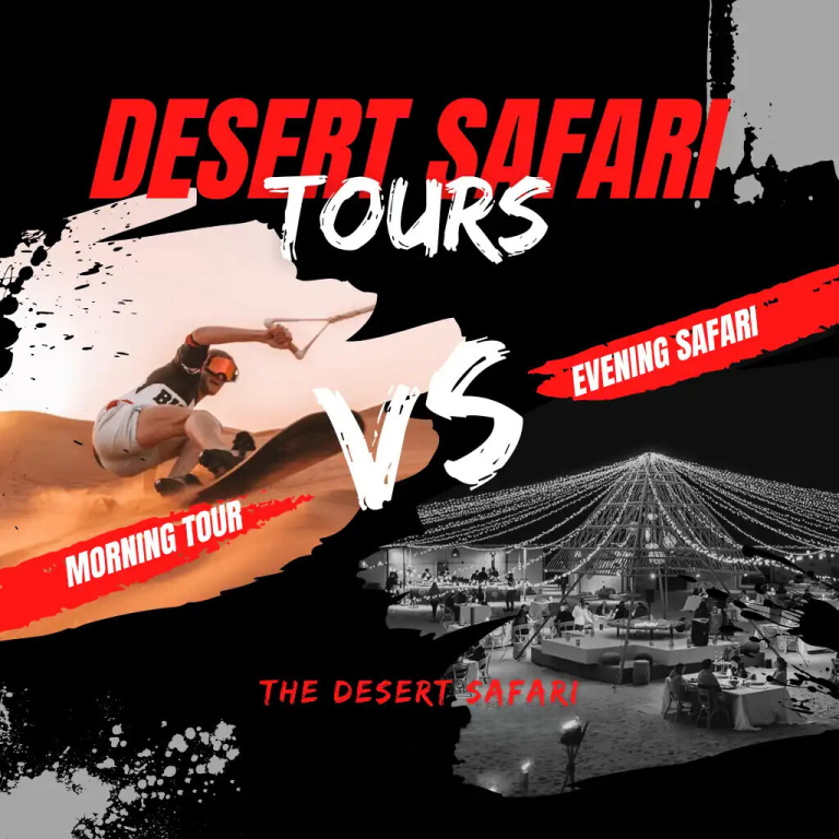 Morning vs. Evening Desert Safari in Dubai